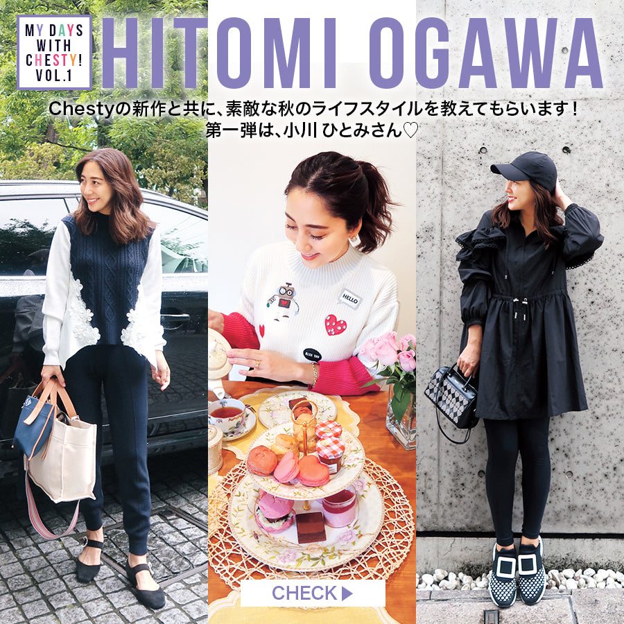 MY DAYS WITH CHESTY! from Hitomi | 【公式】Chestyオンラインショップ