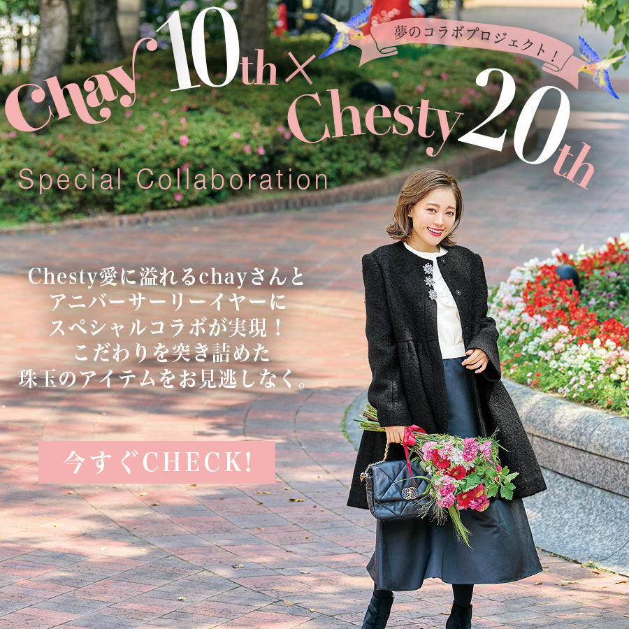 chay×Chesty Special Collaboration | 【公式】Chestyオンラインショップ